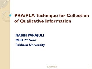 PRA/PLA Technique for Collection of Qualitative Information with ...