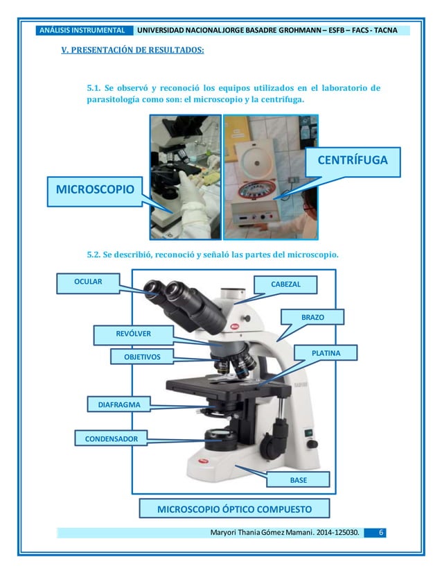 Informe 02 de Parasitología ‘‘RECONOCIMIENTO DE EQUIPOS Y MATERIAL DE ... Informe 02 de Parasitología ‘‘RECONOCIMIENTO DE EQUIPOS Y MATERIAL DE ...