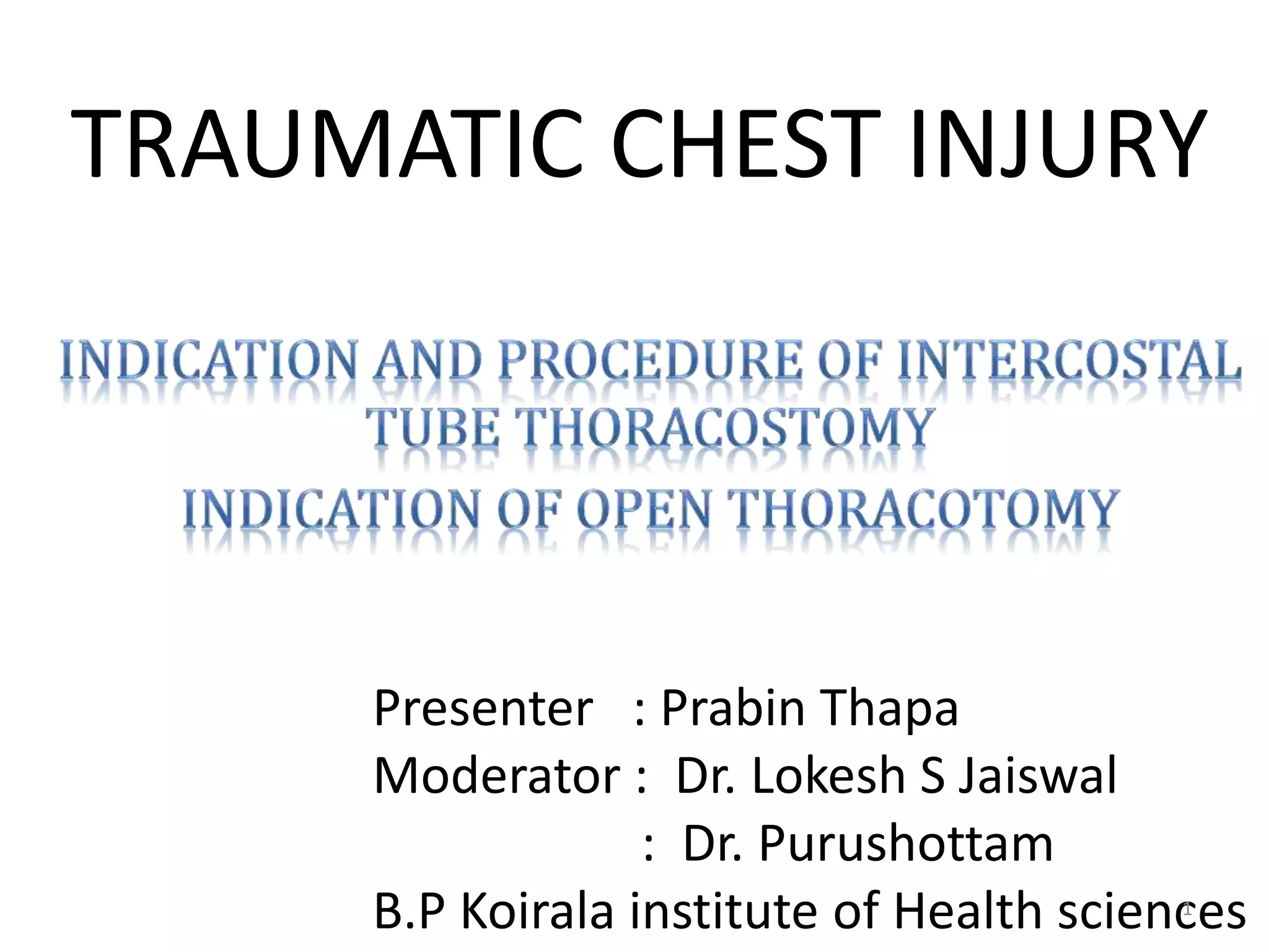 Traumatic chest injury | PPT