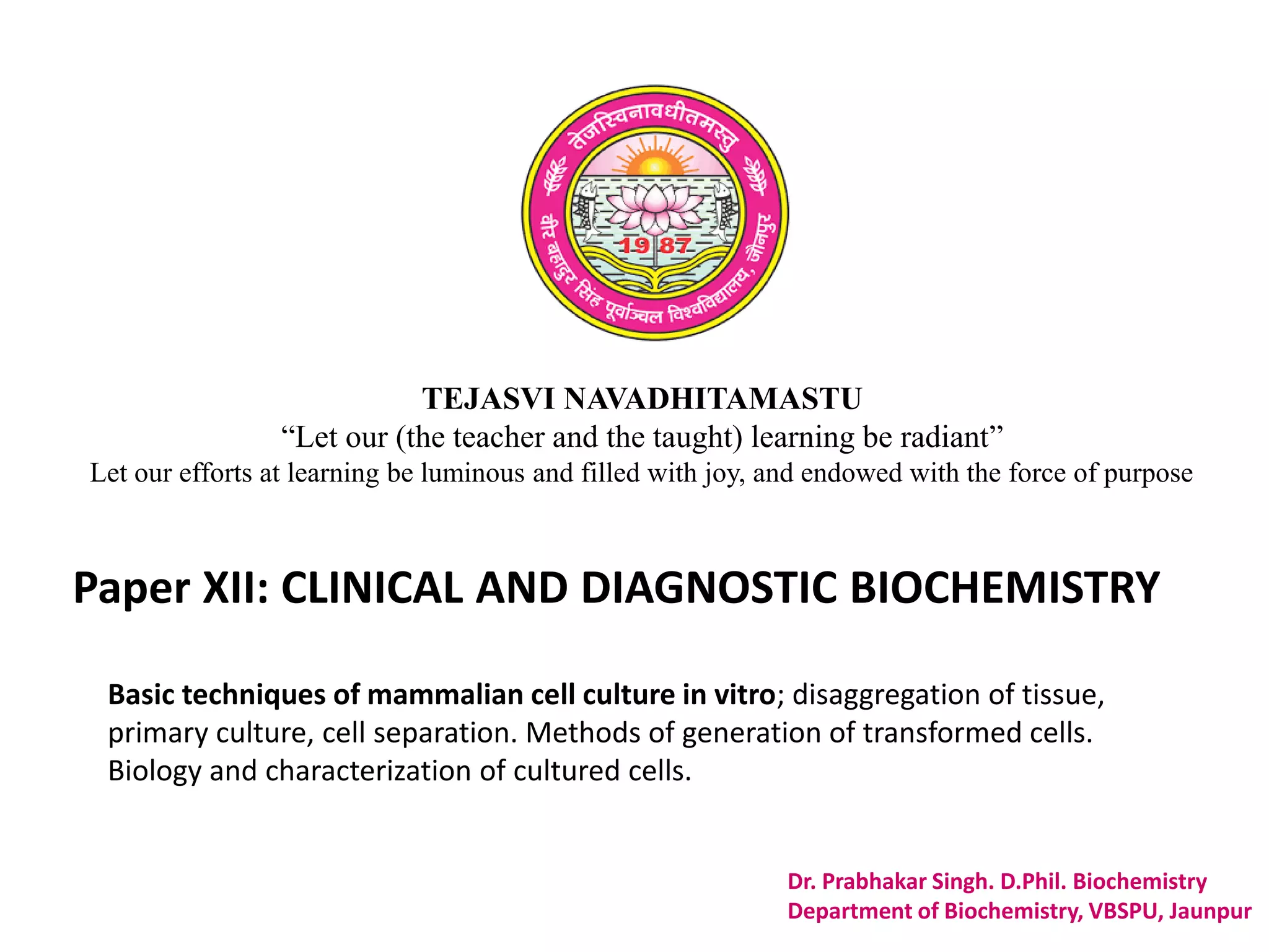 Prabhakar Singh- IV_SEM-Basic Techniques of Mammalian cell culture in ...