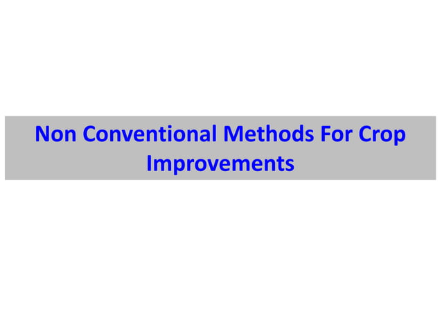 Prabhat MBB-602 Conventional versus non-conventional methods for crop ...