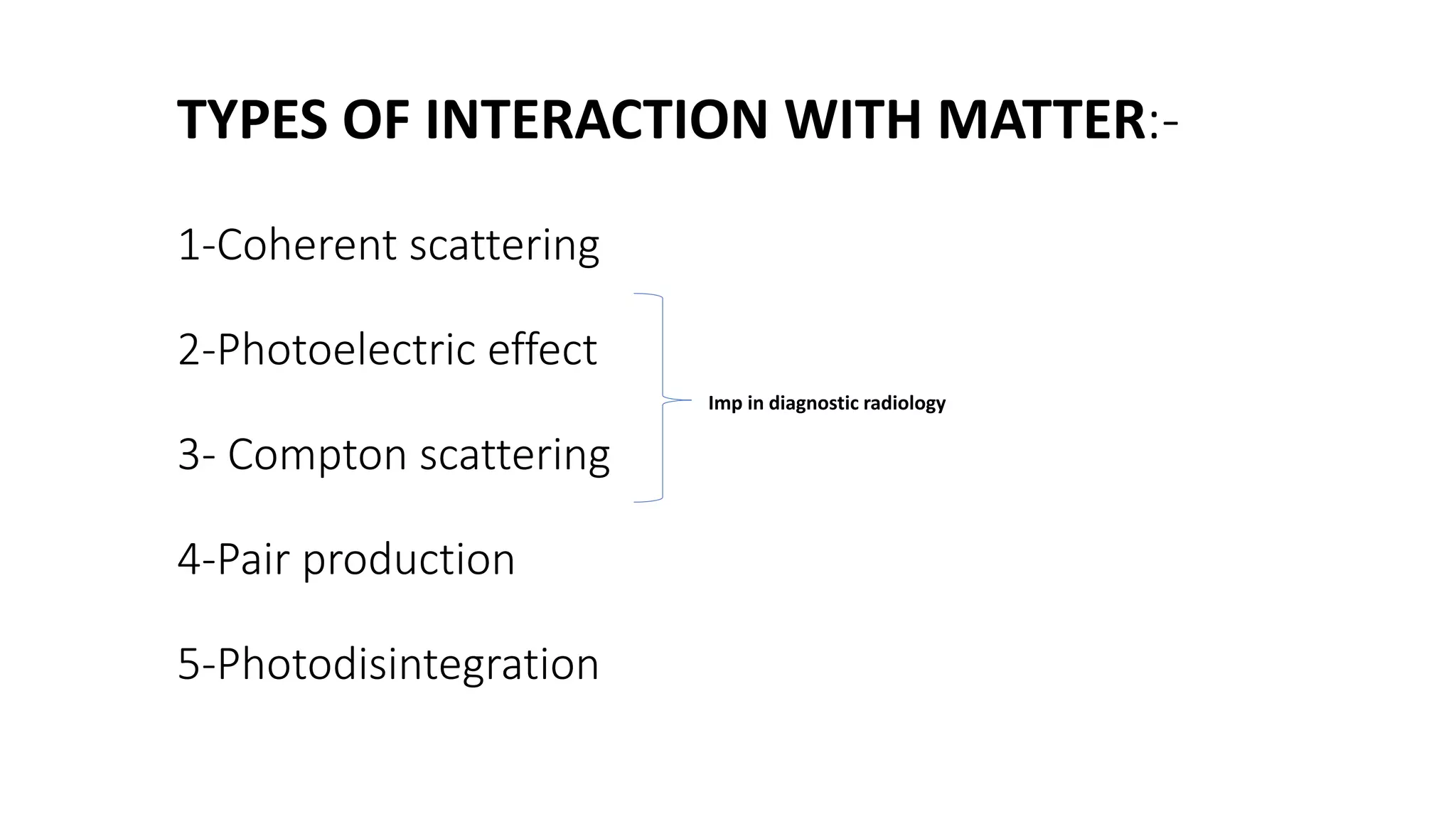 INTERACTION OF RADIATION WITH MATTER | PPTX
