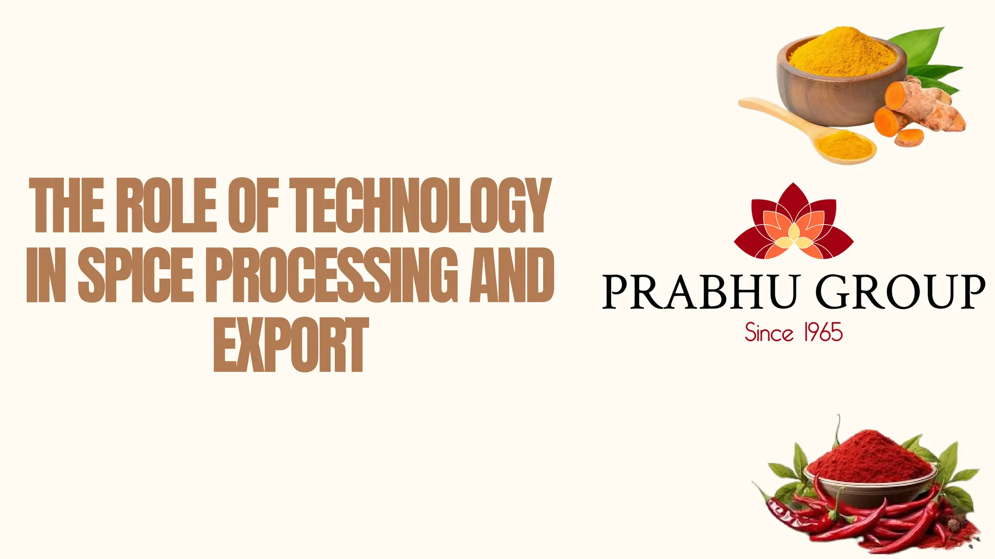 The Role of Technology in Spice Processing and Export | PDF