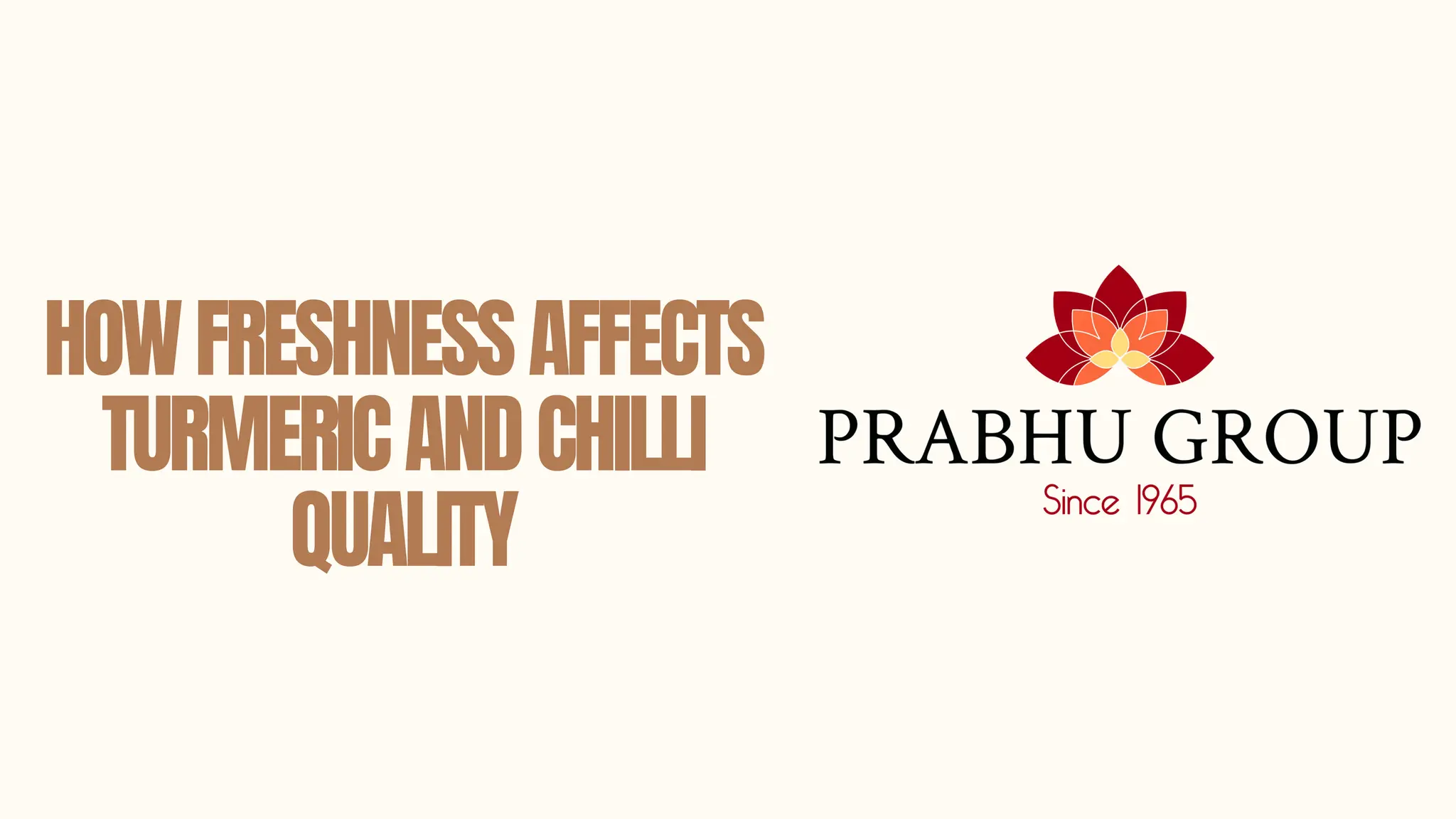 How Freshness Affects Turmeric and Chilli Quality | PDF
