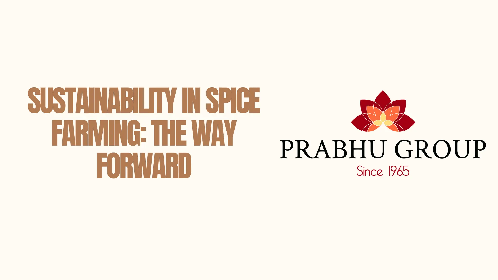 Sustainability In Spice Farming : The Way Forward | PDF