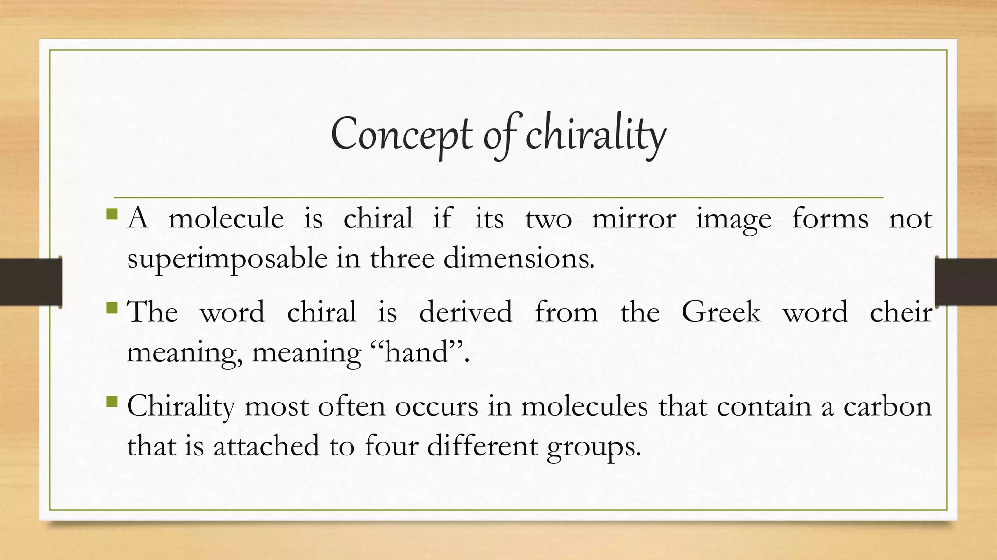 concept of chirality and concept of pro chirality | PPTX