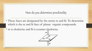 concept of chirality and concept of pro chirality | PPTX