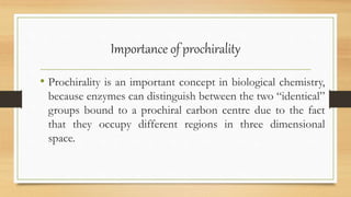 concept of chirality and concept of pro chirality | PPTX