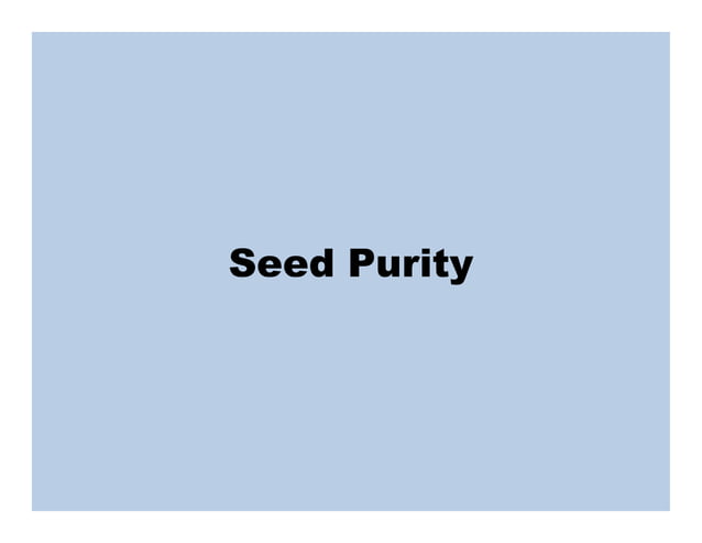 Seed Physical purity & germination tests | PDF | Gardening | Home & Garden