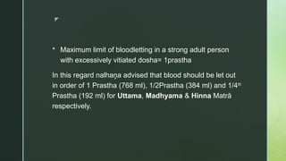 prachhna and siravyadha in ayurveda raktamokshana treatment | PPTX