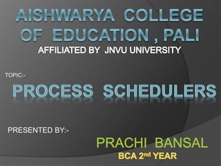 PROCESS SCHEDULER | PPTX