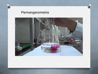 Practica 10(Permanganometria) | PPTX