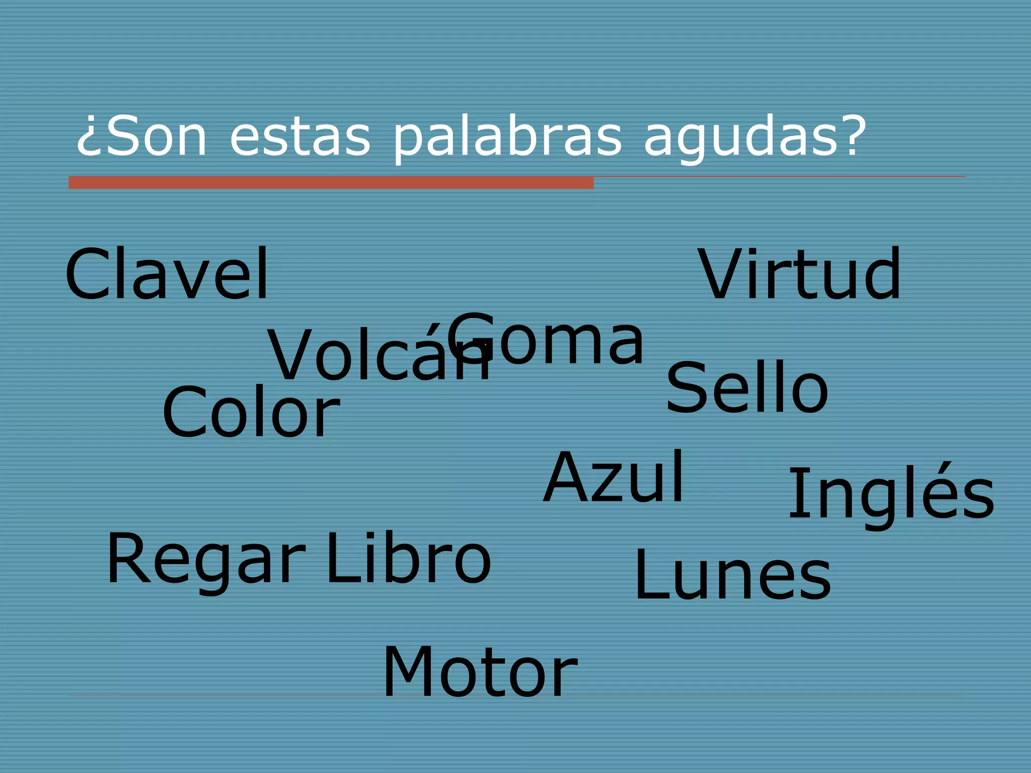 Palabras-agudas_recursosed1GEP | PPT