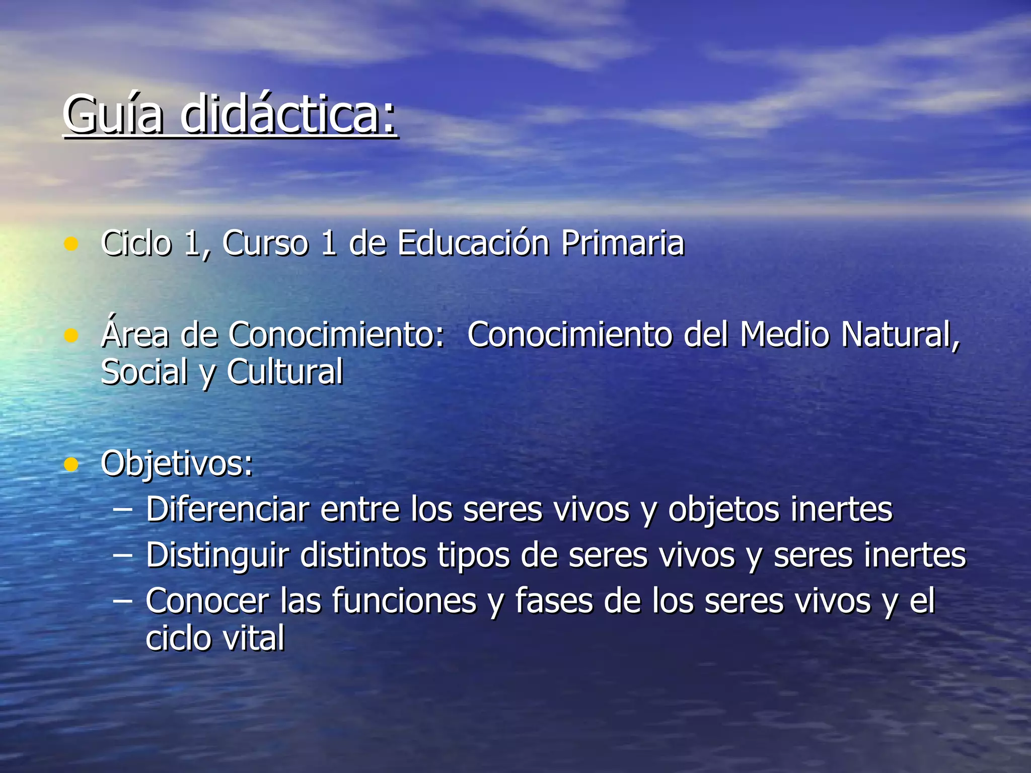 Seres vivos y objetos inertes | PPT
