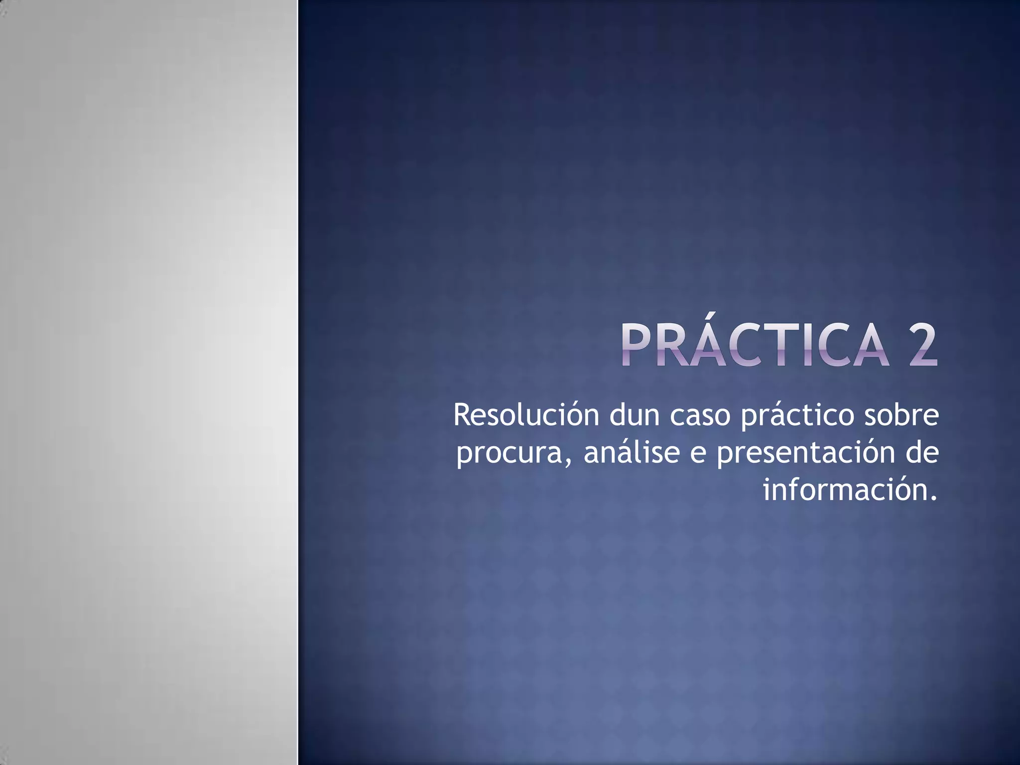 Practica2 presentacion | PPT