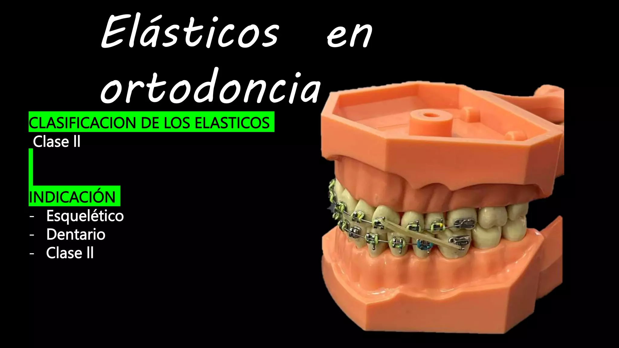 Practica elasticos en ortodoncia.pptx
