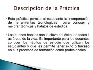 Practica en power point técnicas y hábitos de estudios | PPT