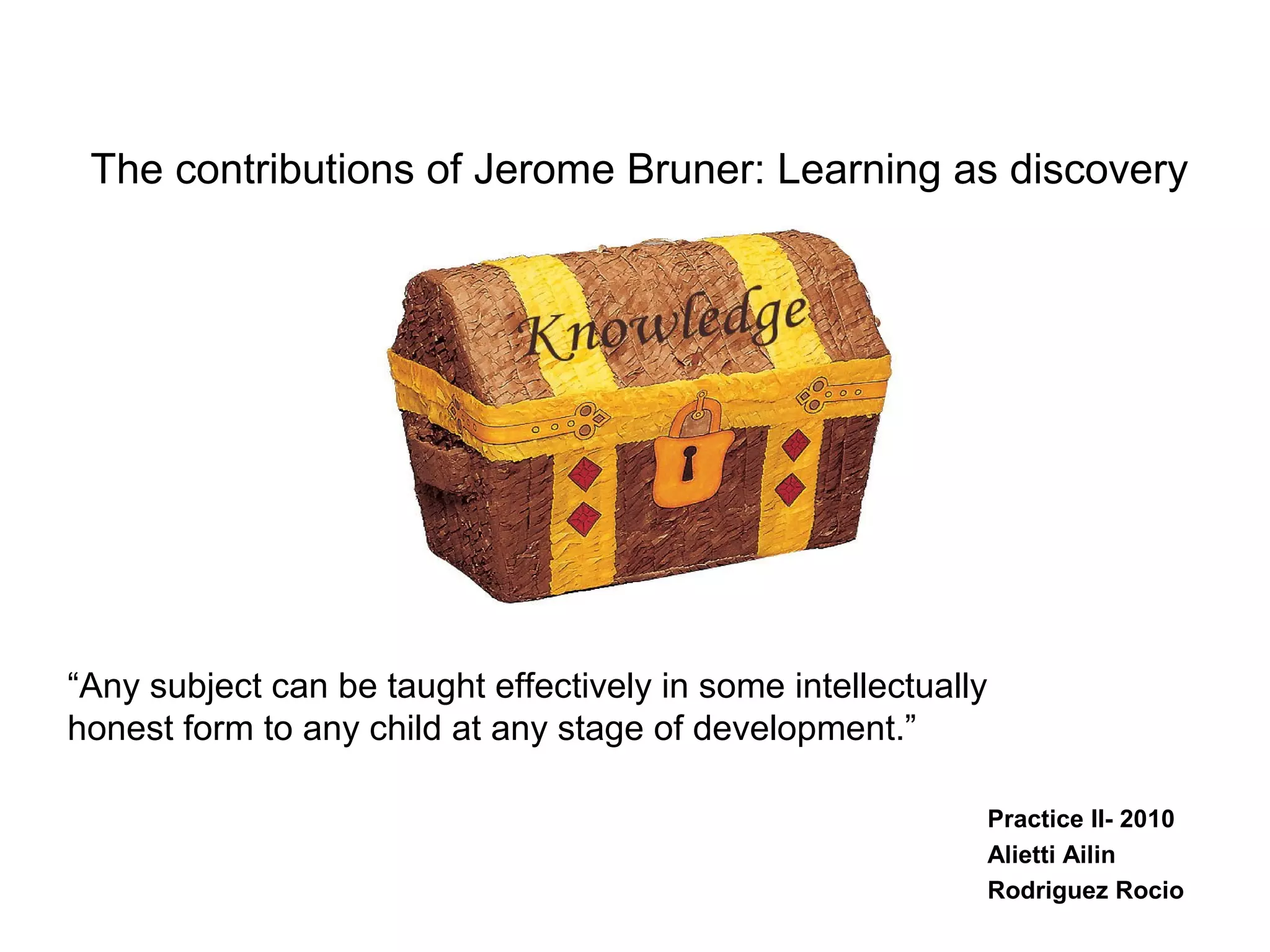 Jerome Bruner | PPT | Science