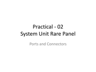 computer practicals | PPT