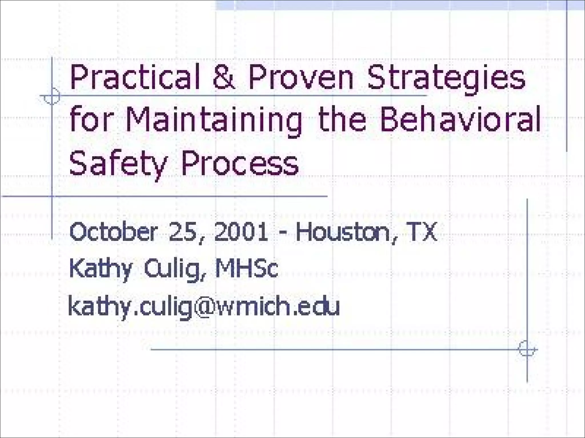 Practical & Proven Strategies for Maintaining the Behavioral Safety ...