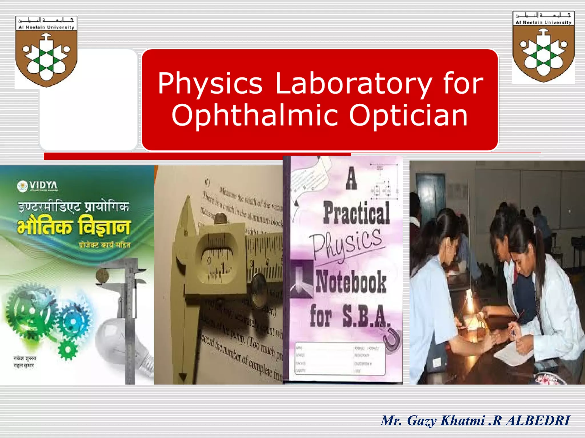 Physics Laboratory for Ophthalmic Optician | PPT