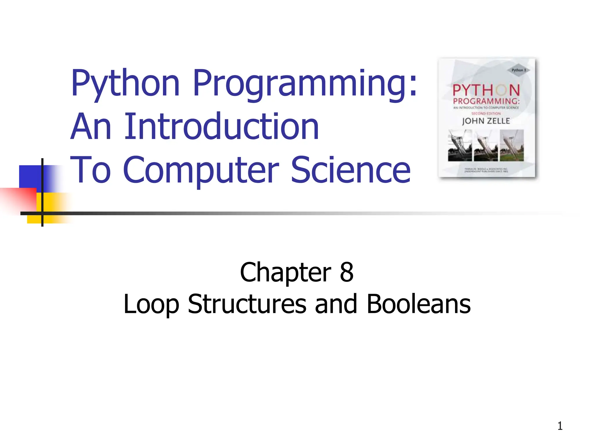 Python Programming Introduction Loops And Boolean Ppt