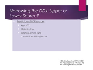 emergency approach & management of lower gastrointestinal bleed | PPT