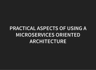 Microservices architecture: practical aspects | PPT
