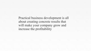 Practical Business Development | PPT