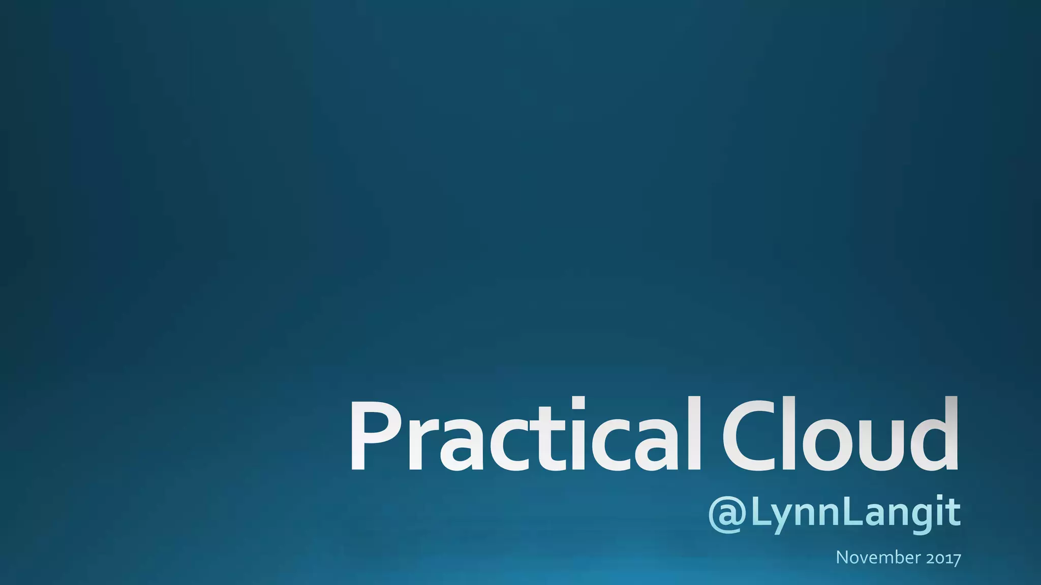 Practical Cloud | PPT