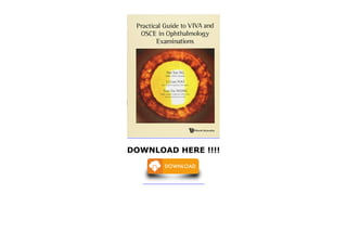 Practical Guide To VIVA And OSCE In Ophthalmology Examinations | PDF