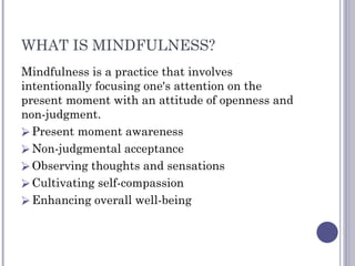 Practical - Mindfulness , how to be mindful of your surroundings | PPT