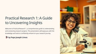 Practical-Research-1-A-Guide-to-Uncovering-Insights.pptx