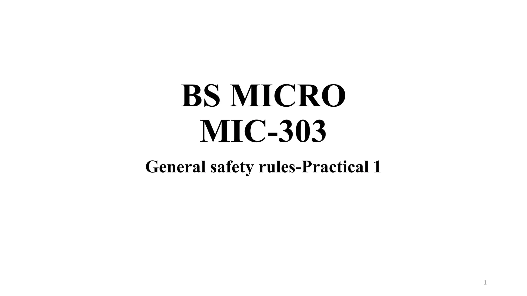practical 1-general safety rules-BSC-BSL.pptx