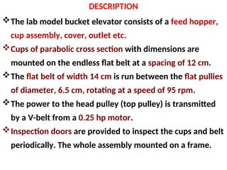 Practical 13 Determination of Capacity of a bucket conveyor and its ...