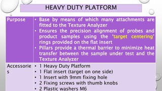 Texture analyzer and its accessories | PPTX