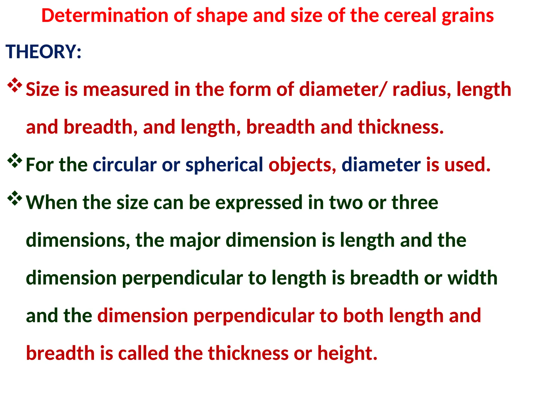 Practical 4 Experiment on determination of shape and size of the cereal ...