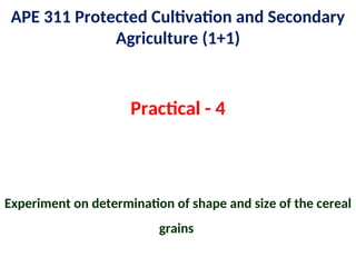 Practical 4 Experiment on determination of shape and size of the cereal ...