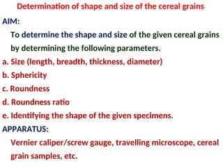 Practical 4 Experiment on determination of shape and size of the cereal ...