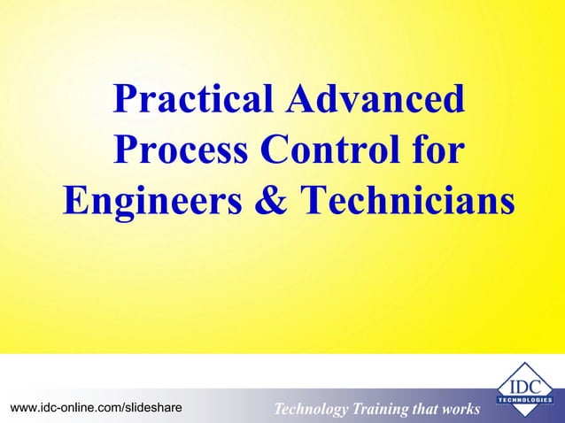 Practical Advanced Process Control for Engineers and Technicians | PPT ...