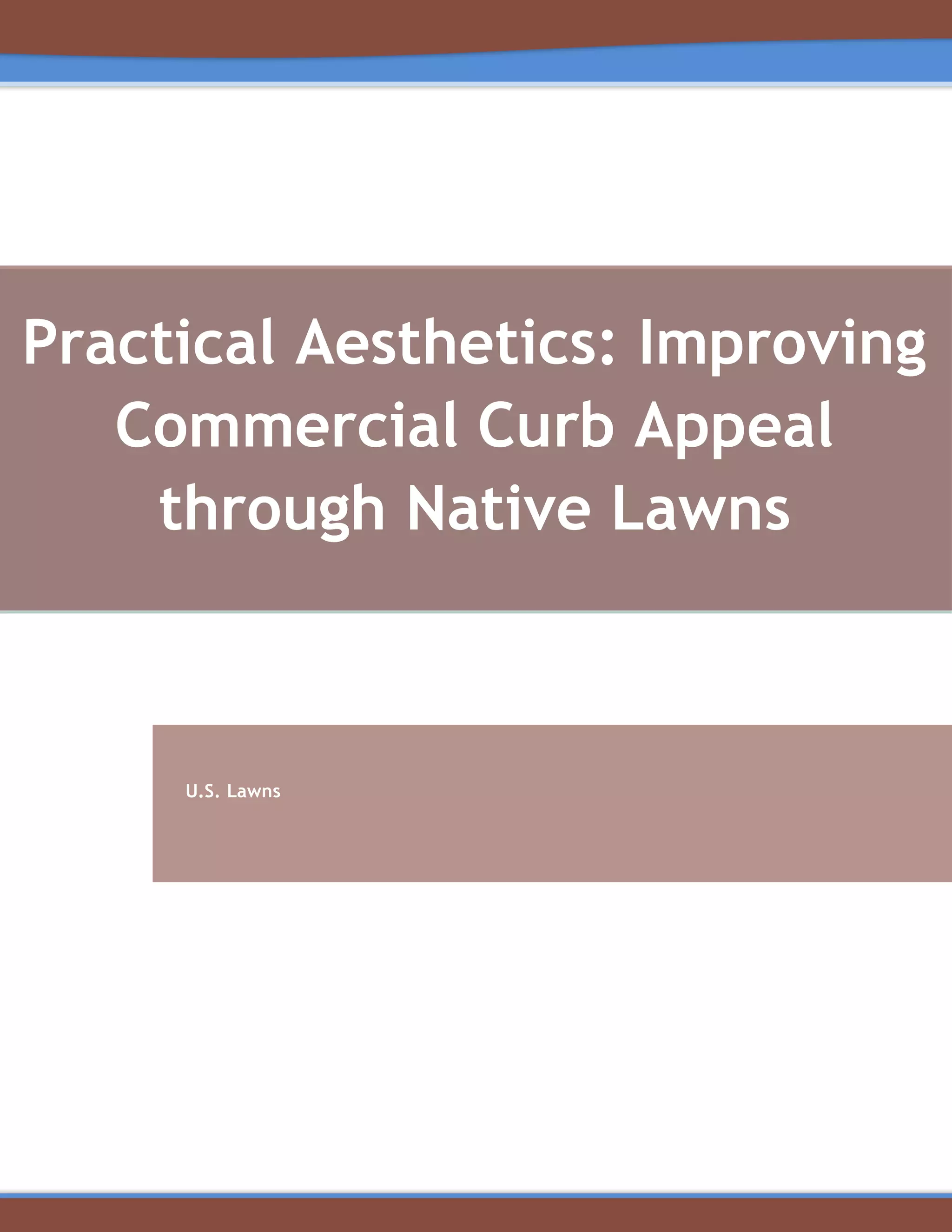 Practical Aesthetics: Improving Commercial Curb Appeal through Native ...
