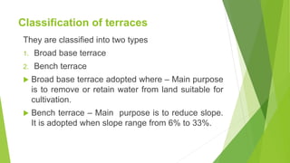 PRACTICAL AND DESIGN ASPECTS OF TERRACING (2)-4.pptx