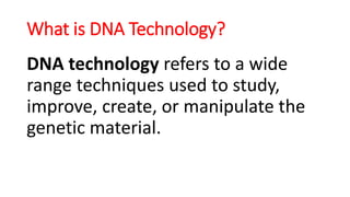 Practical application of dna technology | PPTX
