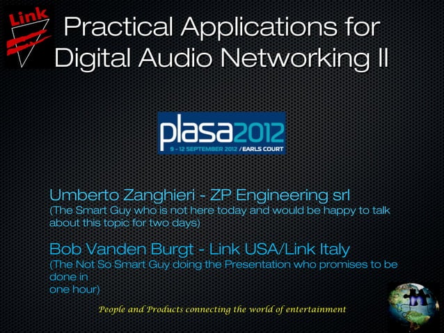 Practical Applications for Digital Audio Networking | PPT