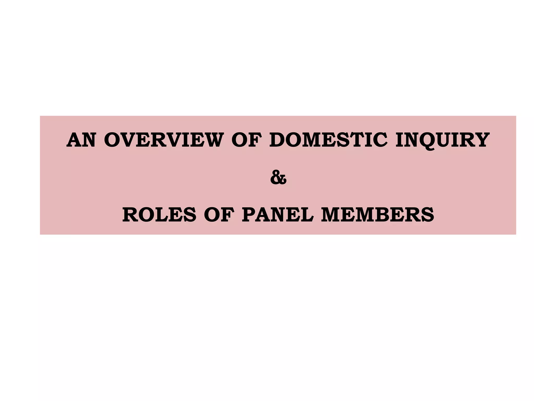 Practical Approach In Handling Domestic Inquiry | PPTX