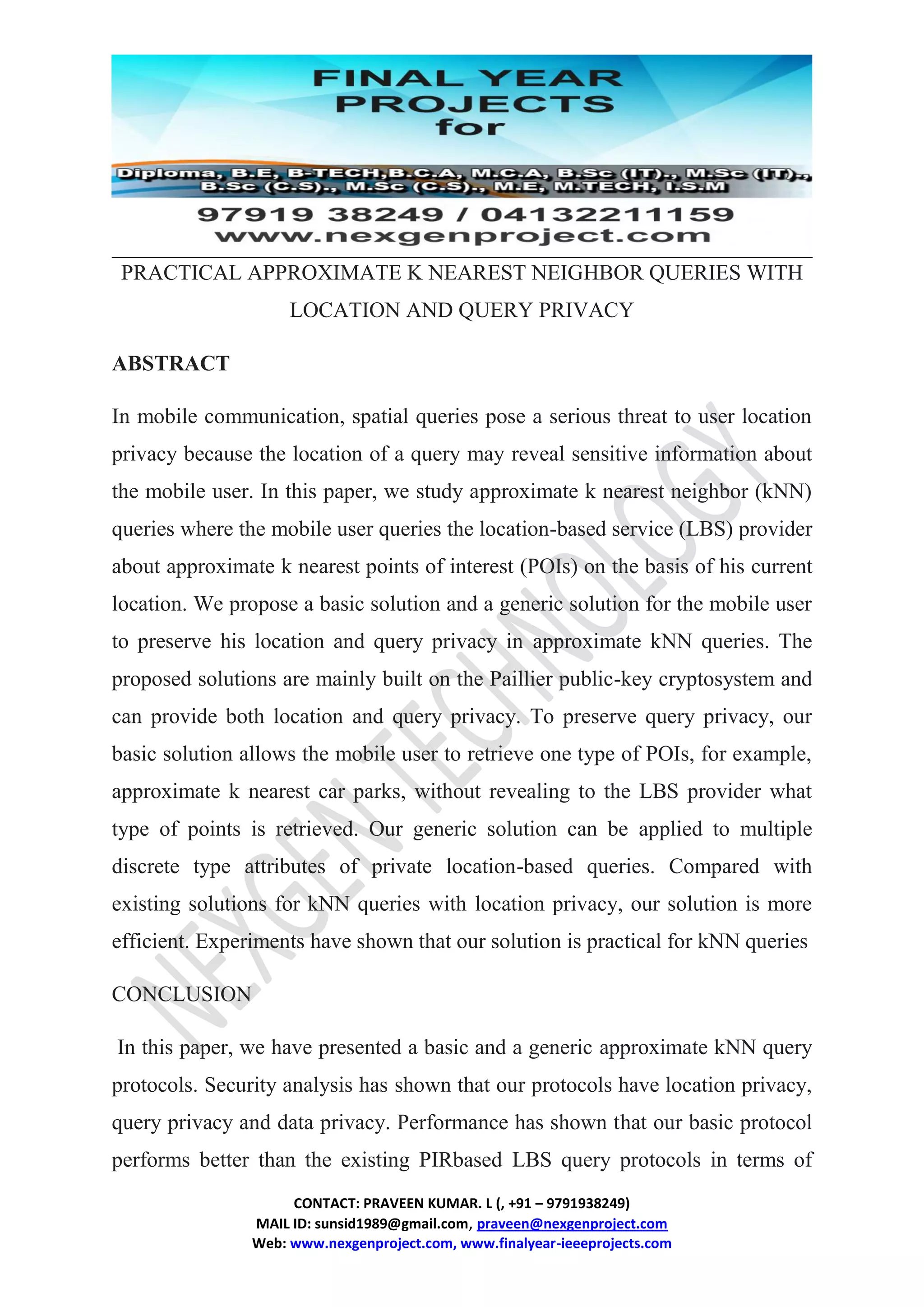 Practical Approximate K Nearest Neighbor Queries With Location And