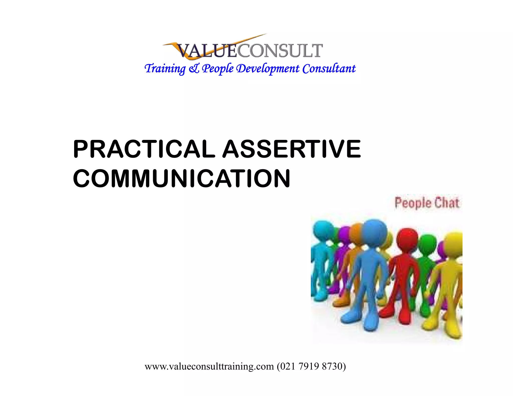 Practical Assertive Communication Ppt