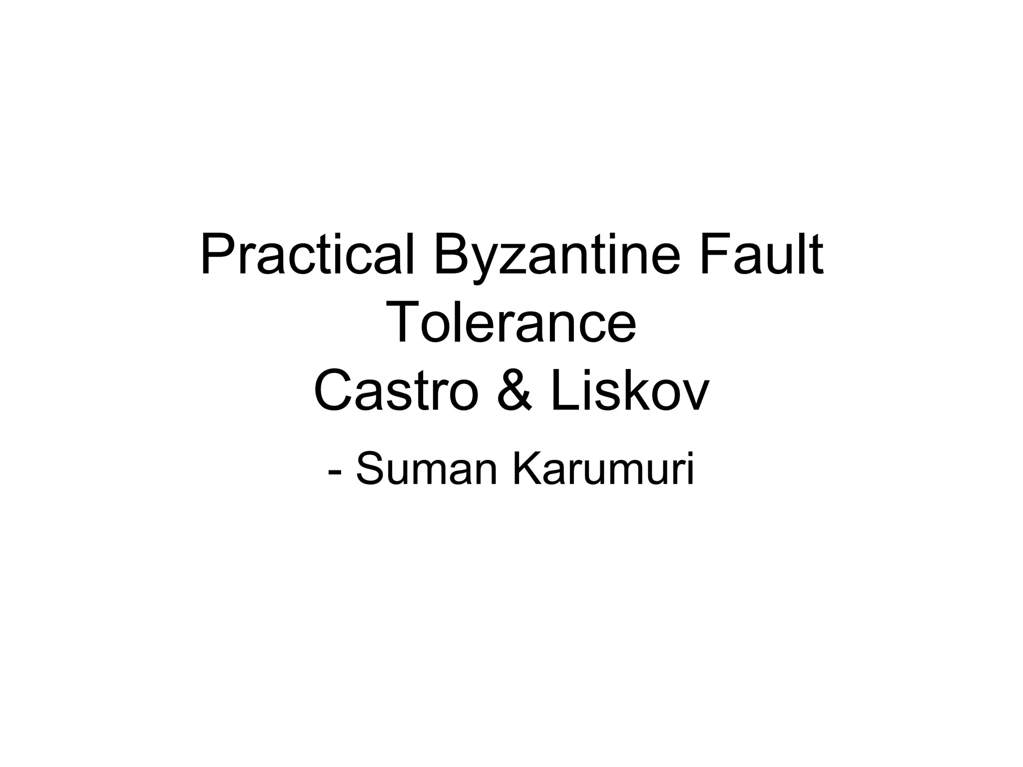 Practical Byzantine Fault Tolerance | PDF