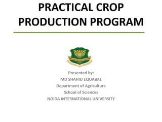 Practical crop production program | PPT