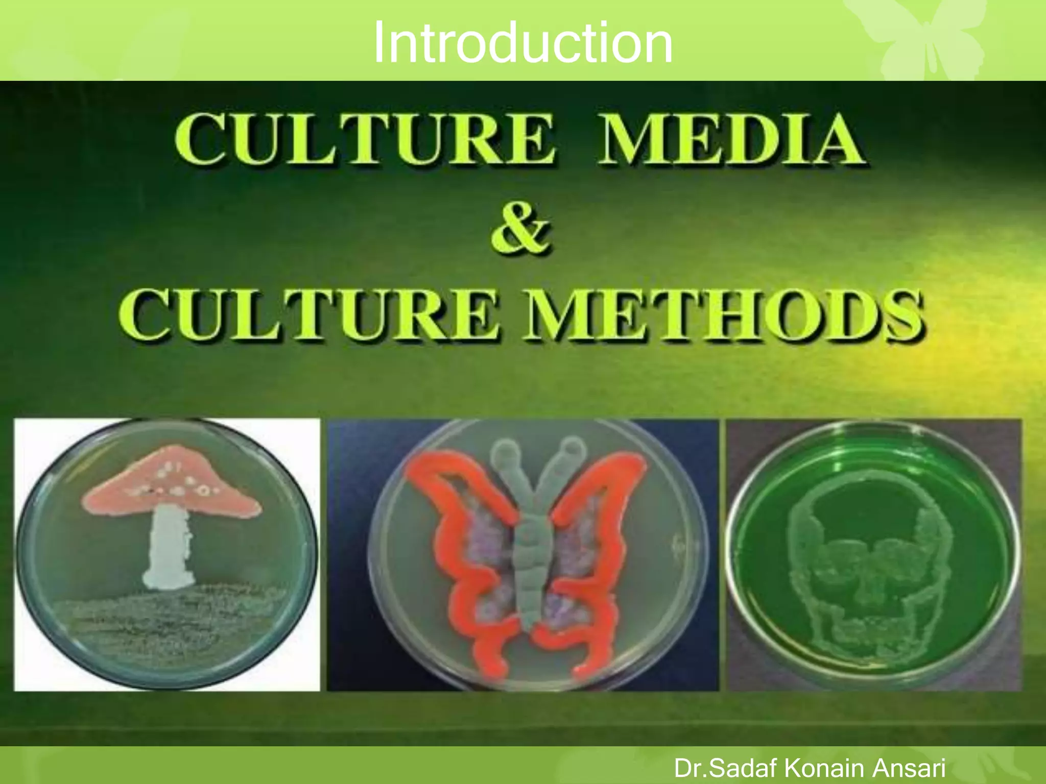 Practical culture media and culture methods 3rd yr MBBS $ 2nd yr BDS | PPT